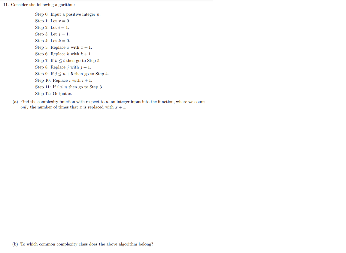 Solved 11 Consider The Following Algorithm Step 1 Input A 8623