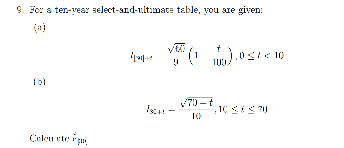 Solved 9. For a ten-year select-and-ultimate table, you are | Chegg.com