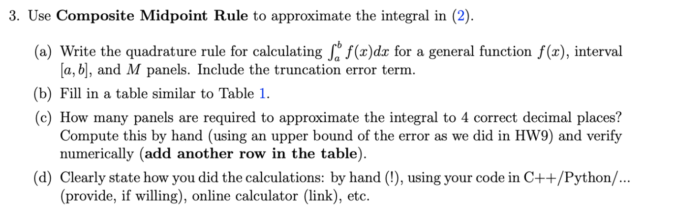 Solved 3. Use Composite Midpoint Rule to approximate the | Chegg.com