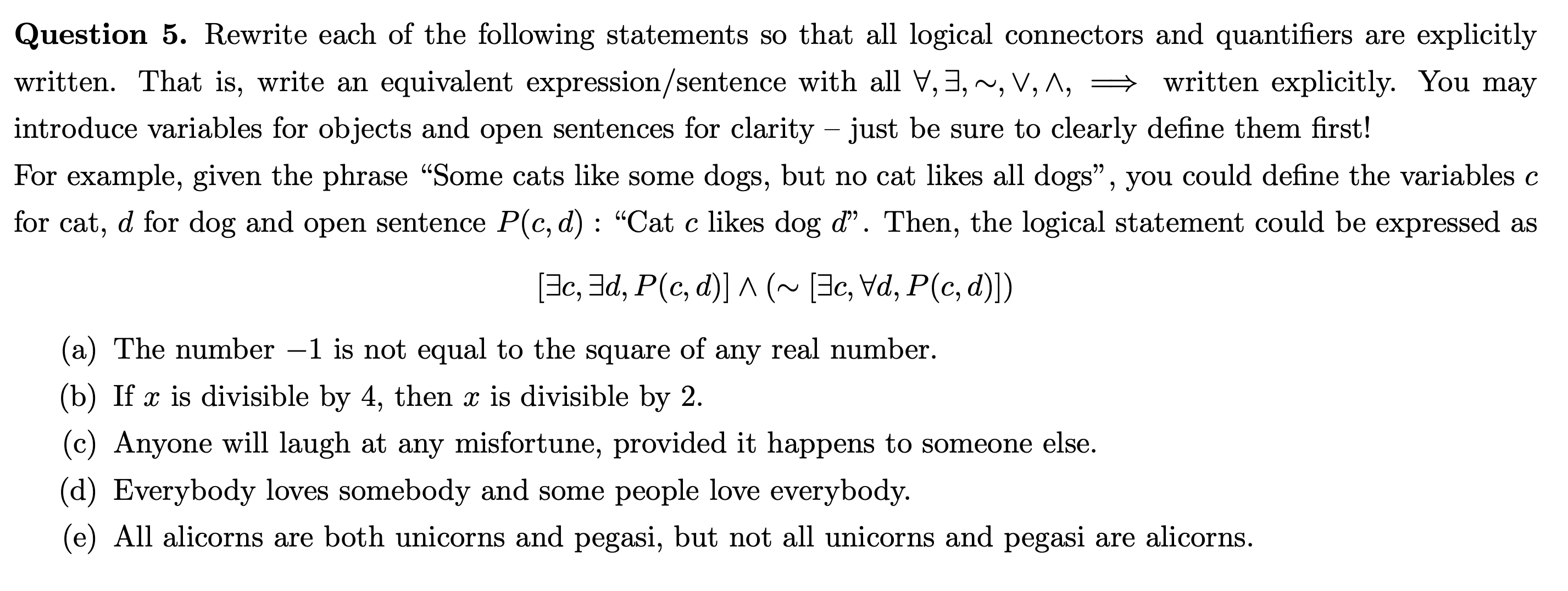 Solved Question 5. ﻿Rewrite each of the following statements | Chegg.com