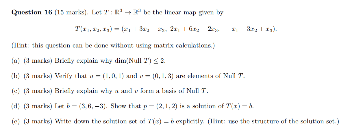 Solved Question 16(15 marks ). Let T:R3→R3 be the linear map | Chegg.com