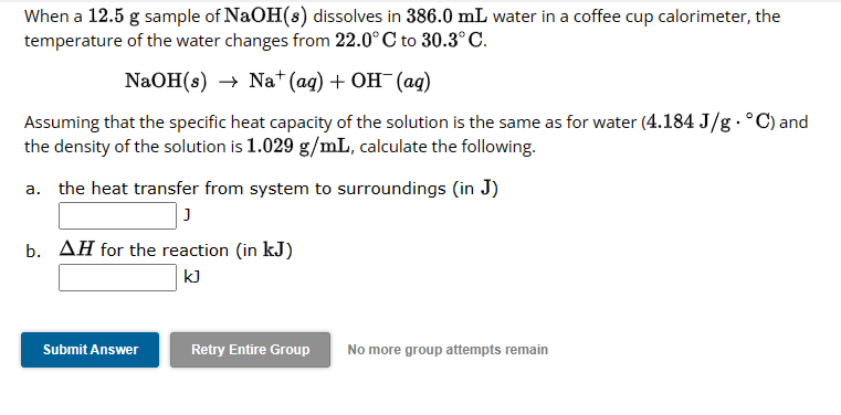 Solved When a 12.5g ﻿sample of NaOH(s) ﻿dissolves in 386.0mL | Chegg.com