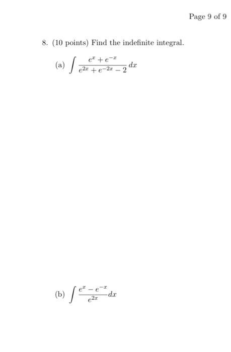 Solved Find the indefinite integral. (a) integral e^x + | Chegg.com