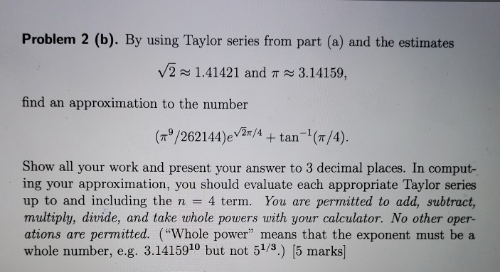 Solved Problem 2 (a). Compute Taylor series and radii of | Chegg.com