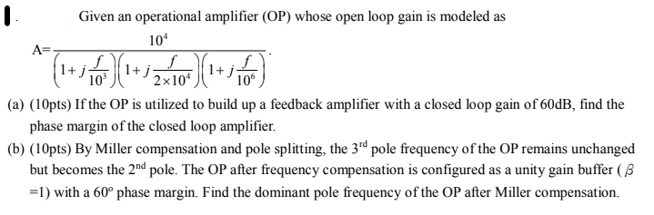 Solved Given an operational amplifier (OP) whose open loop | Chegg.com