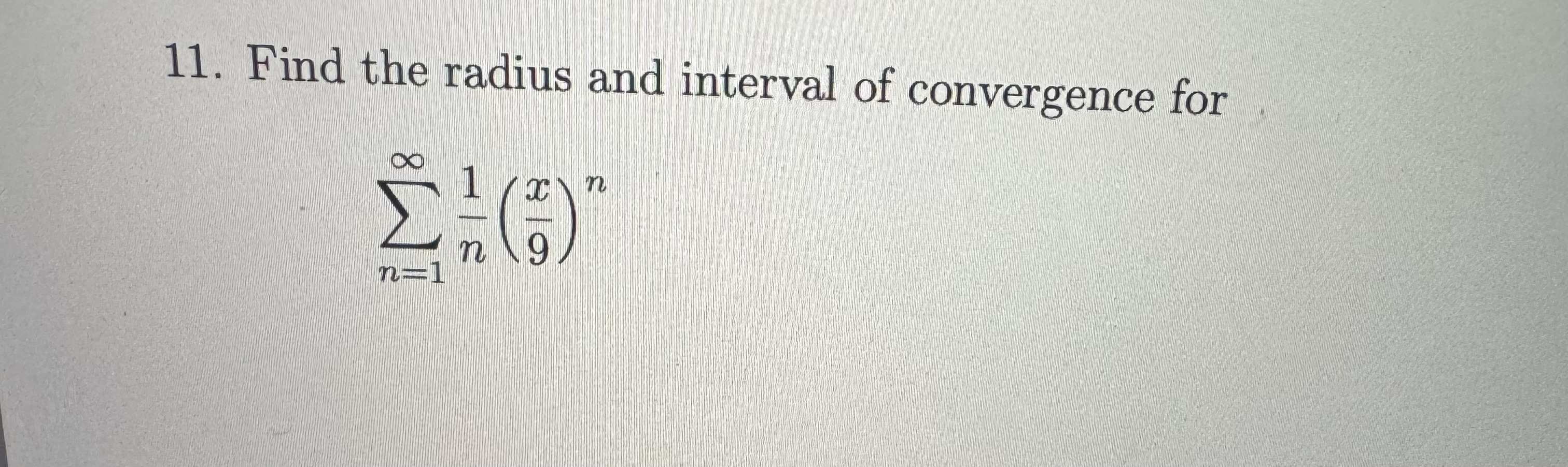 Solved Find the radius and interval of convergence | Chegg.com