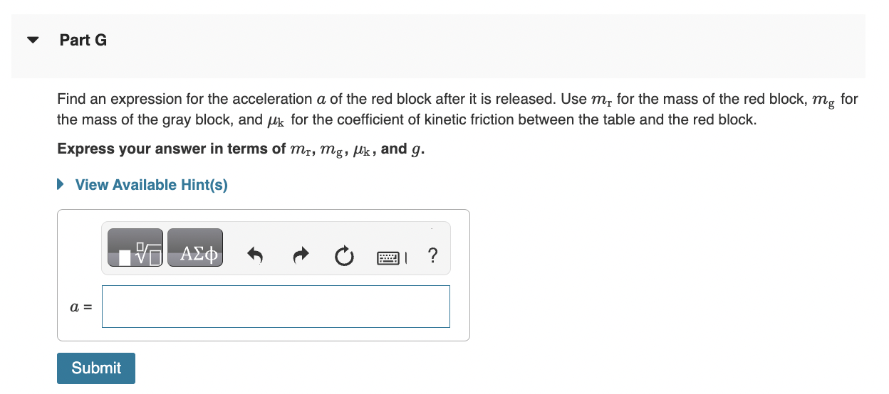 Part G\\nFind an expression for the acceleration a of | Chegg.com