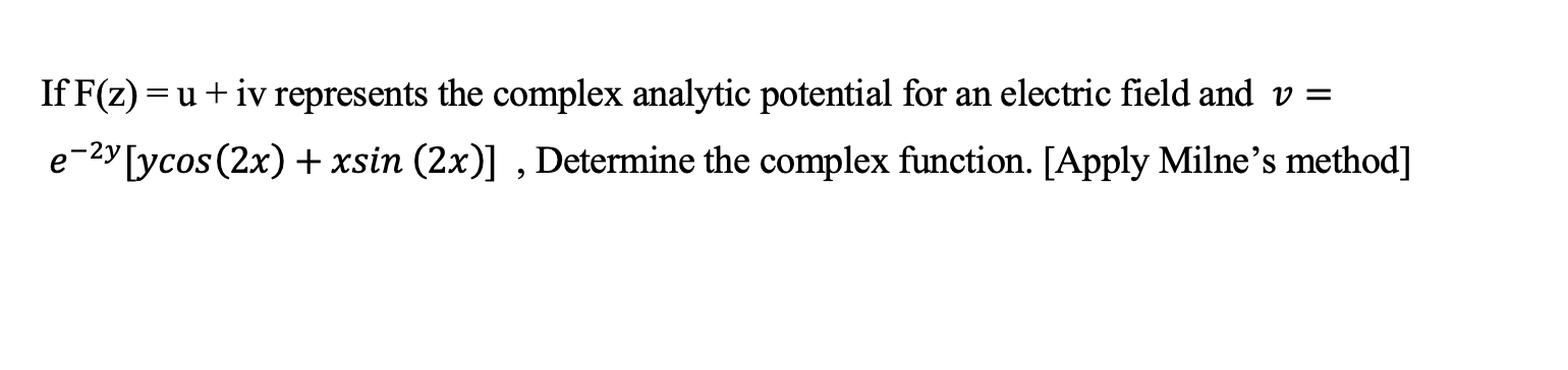Solved If F(z)= u + iv represents the complex analytic | Chegg.com