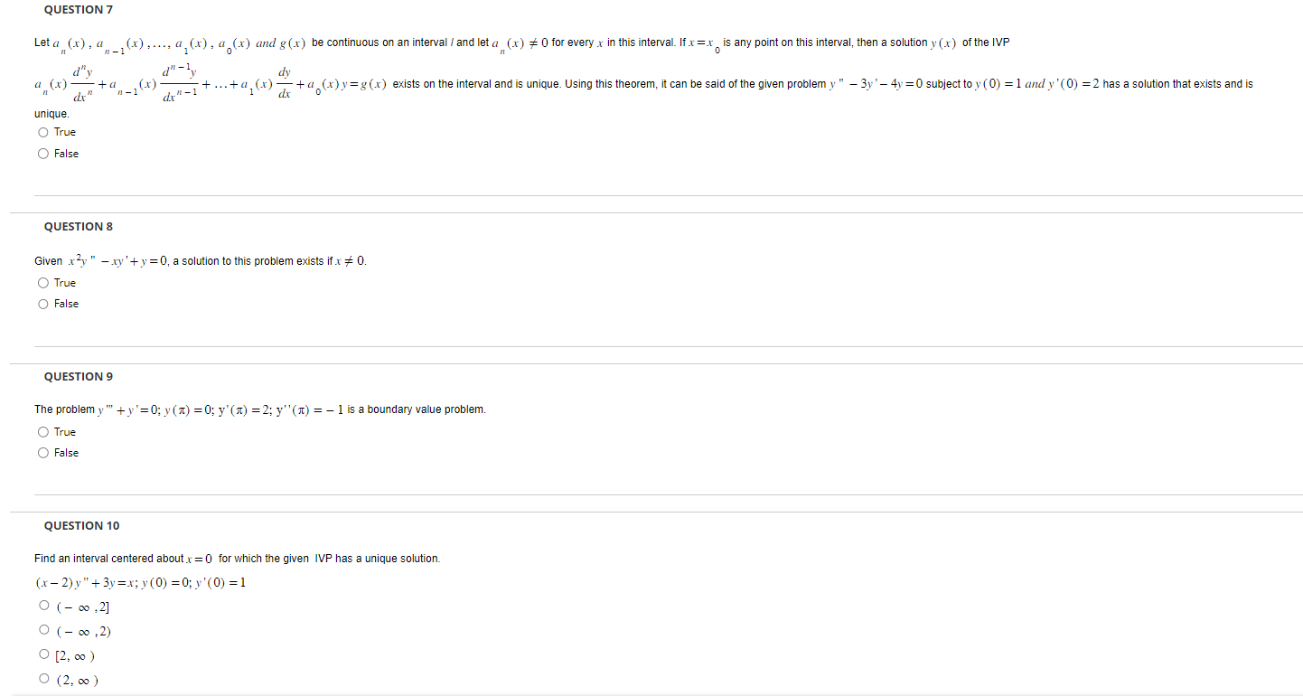 Solved unique. True False QUESTION 8 Given x2y′′−xy′+y=0, a | Chegg.com