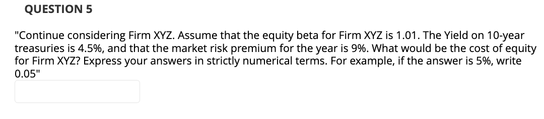Solved "Continue considering Firm XYZ. Assume that the | Chegg.com