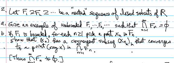 Solved n1 2. Let F, 2F, 2... be a nested sequence of closed | Chegg.com