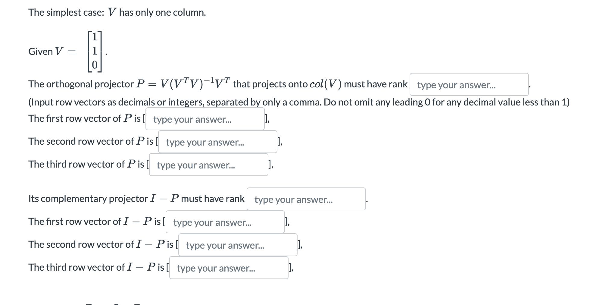 In summary, given a matrix V that has full column | Chegg.com