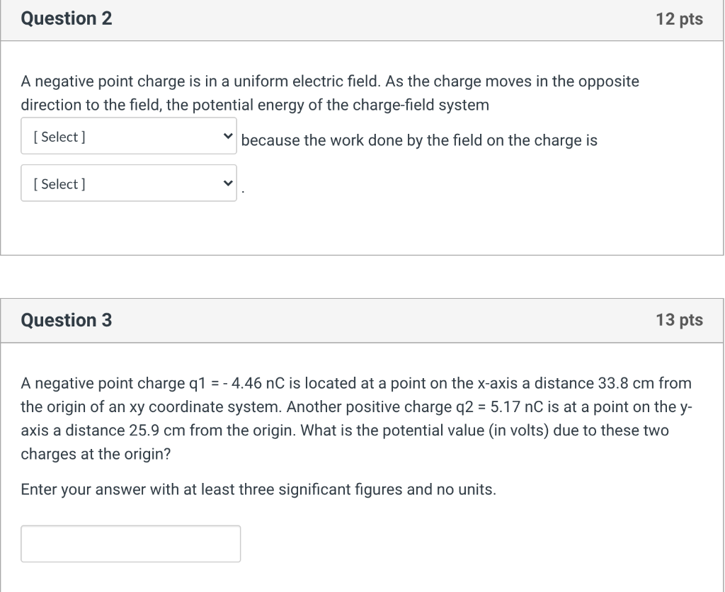 Solved Question 2 12 pts A negative point charge is in a | Chegg.com