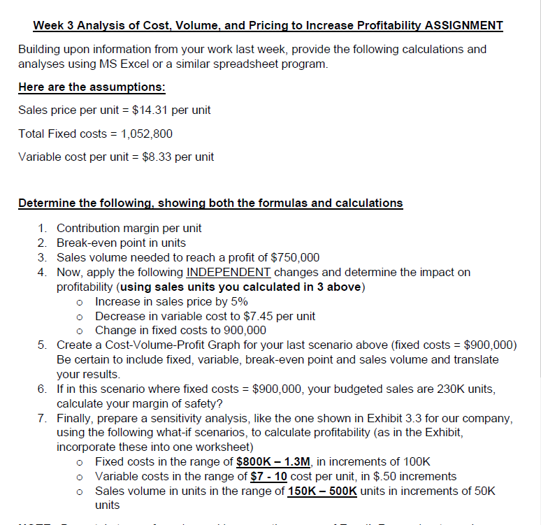 Solved Week 3 Analysis of Cost, Volume, and Pricing to | Chegg.com