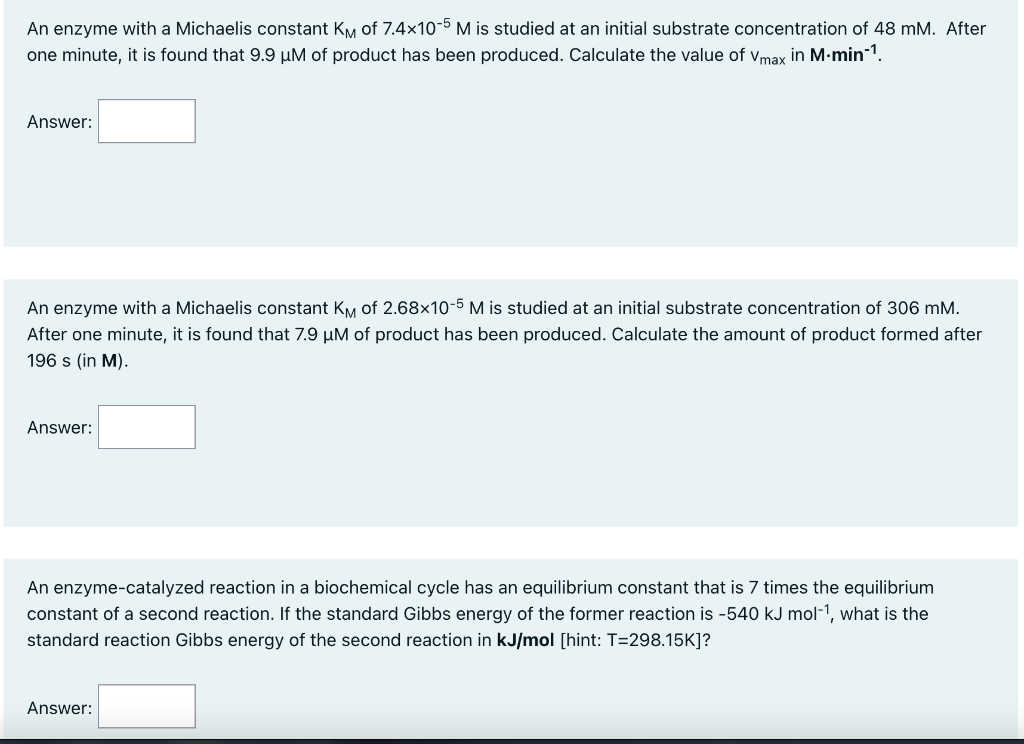 Solved An enzyme with a Michaelis constant km of 7.4x10-5 M | Chegg.com