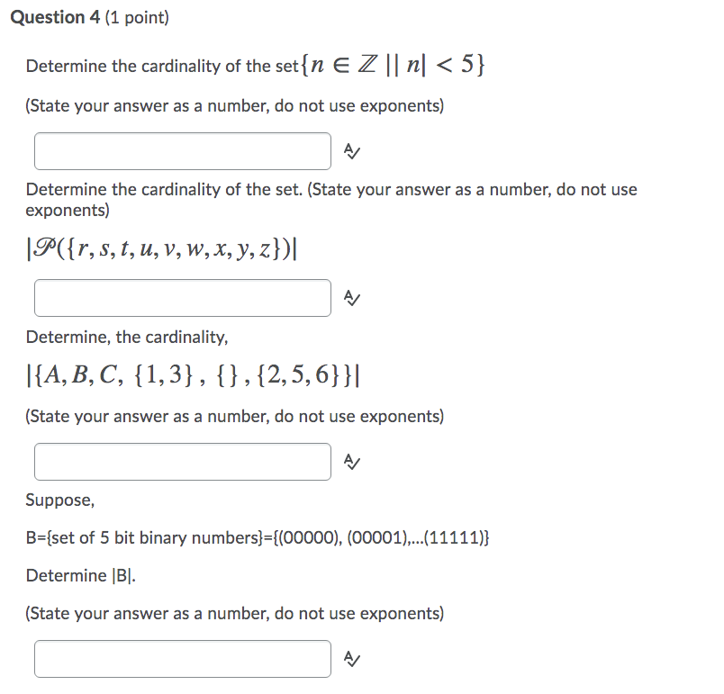 Solved Question 4 (1 point) Determine the cardinality of the | Chegg.com