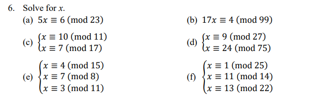 6. Solve for x. (a) 5x = 6 (mod 23) (c) (x = 10 (mod | Chegg.com
