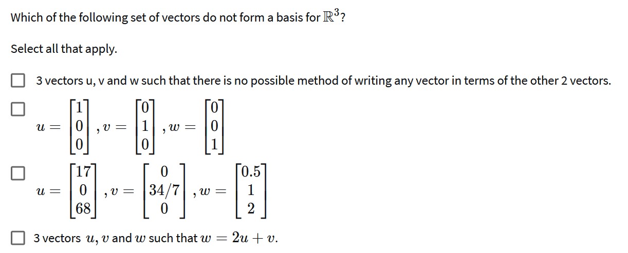 Solved Which of ﻿the following set of ﻿vectors do ﻿not form | Chegg.com
