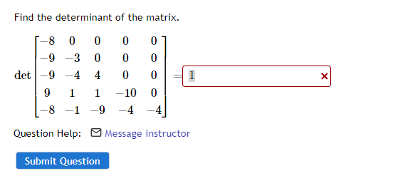Solved Find the determinant of the matrix. | Chegg.com