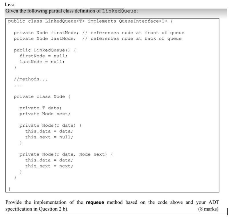 Solved Java Java Ci Queue Adt A Queue Is A Linear Collection 5886