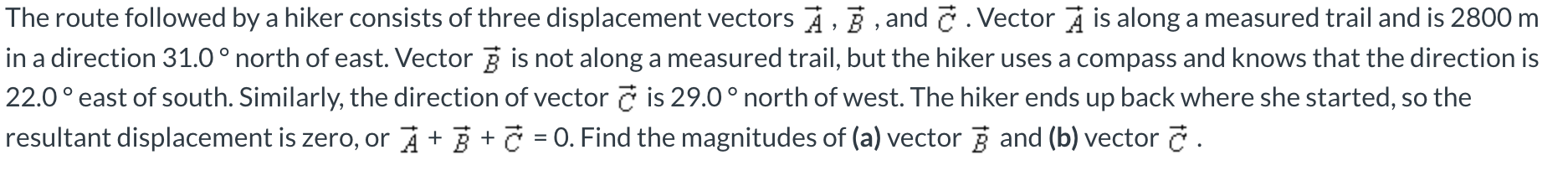Solved The route followed by a hiker consists of three | Chegg.com