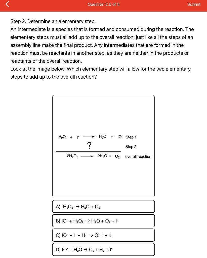 Solved Step 2. Determine an elementary step. An intermediate | Chegg.com
