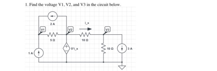 Solved Find the voltage V1. V2. and V3 in the circuit below. | Chegg.com