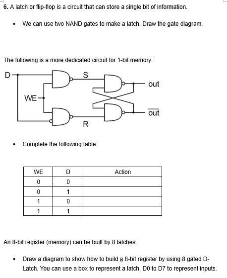 Solved 6. A latch or flip-flop is a circuit that can store a | Chegg.com