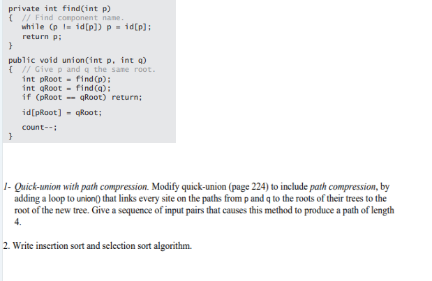 Solved private int find(int p) { // Find component name. | Chegg.com