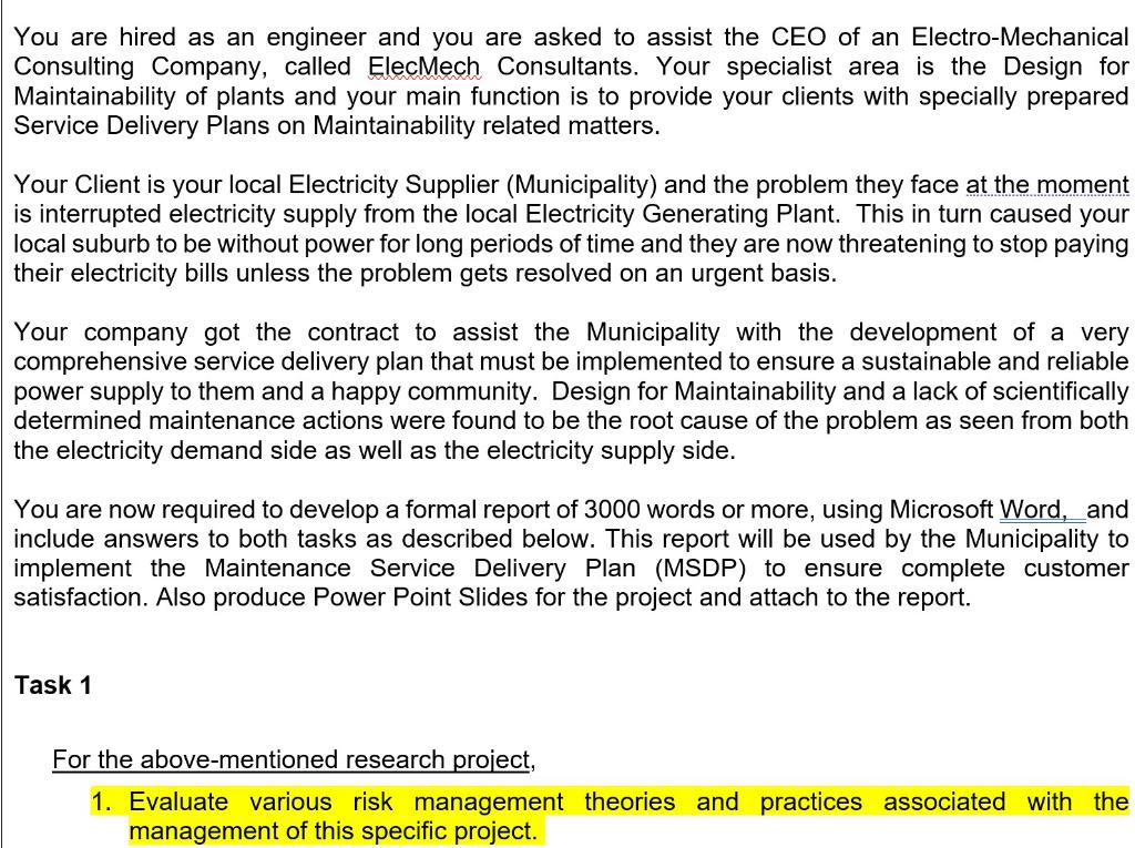 Solved You are hired as an engineer and you are asked to | Chegg.com