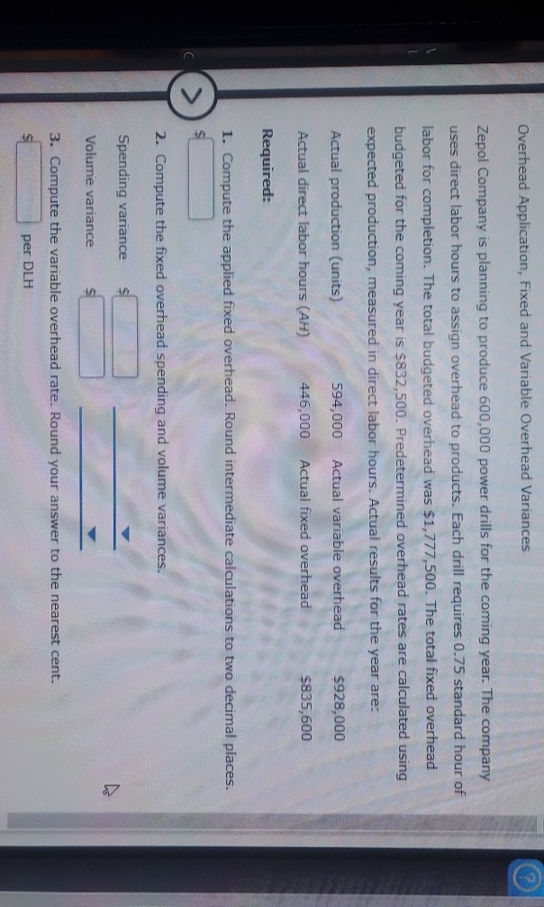 Solved Overhead Application, Fixed and Variable Overhead | Chegg.com