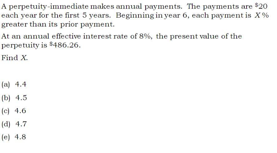 Solved A perpetuity-immediate makes annual payments. The | Chegg.com