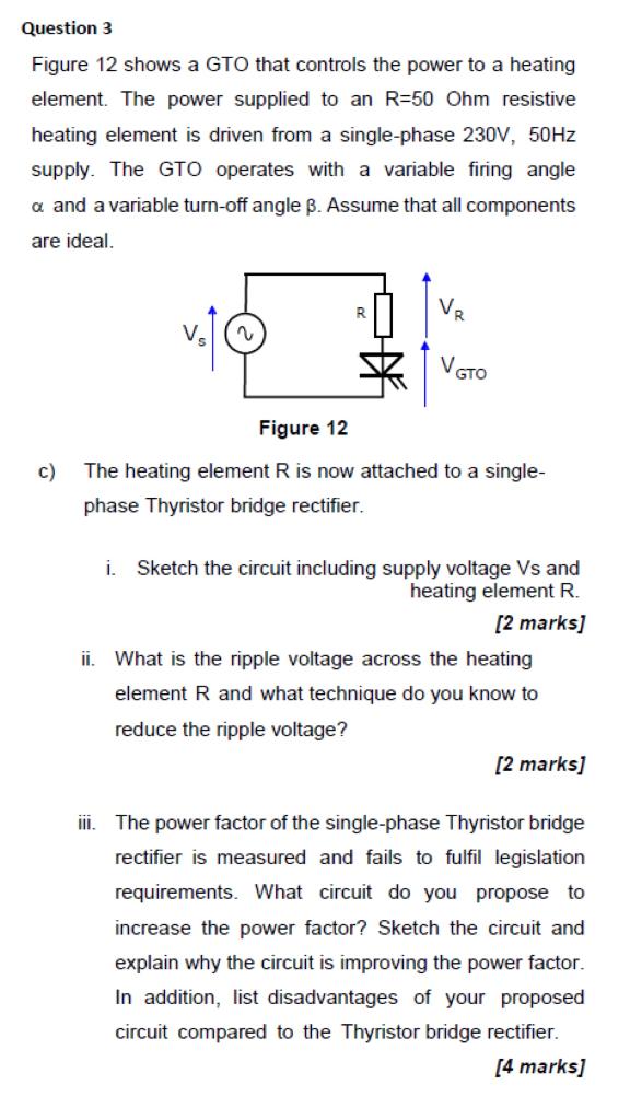 Question 3 Figure 12 shows a GTO that controls the | Chegg.com