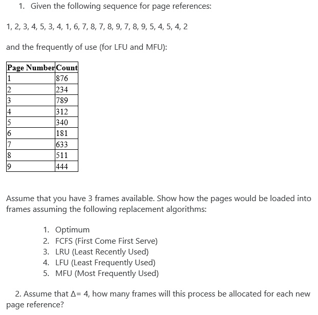 Solved 1. Given the following sequence for page references: | Chegg.com