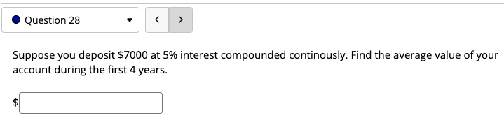 Solved Suppose you deposit $7000 at 5% interest compounded | Chegg.com