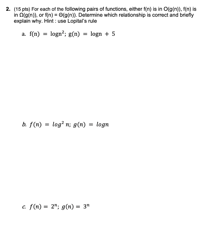 Solved 2. (15 pts) For each of the following pairs of | Chegg.com