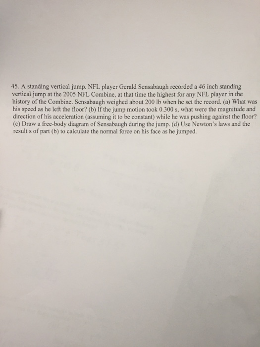 Solved 45. A standing vertical jump. NFL player Gerald | Chegg.com