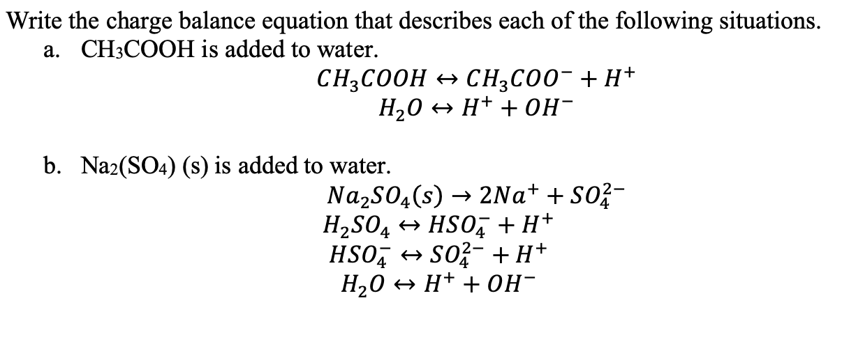 Solved Write the charge balance equation that describes each | Chegg.com