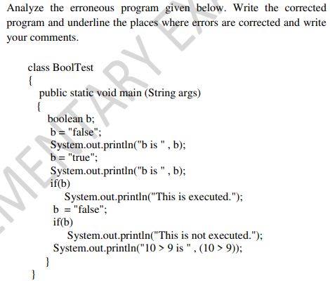 Solved Analyze the erroneous program given below. Write the | Chegg.com