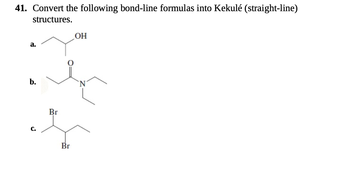 Solved Convert the following bond-line formulas into | Chegg.com