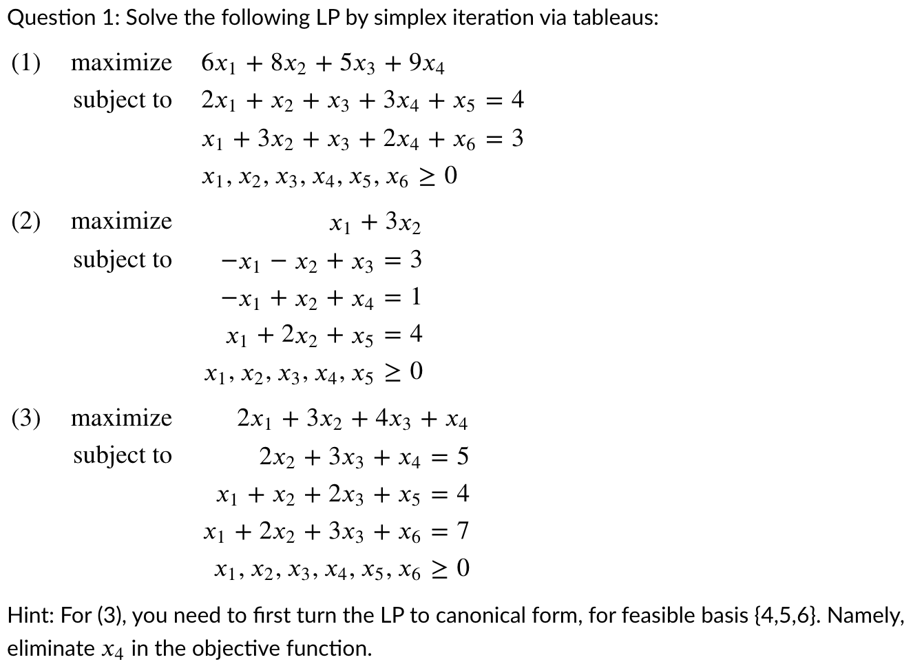 Solved Question 1: Solve the following LP by simplex | Chegg.com