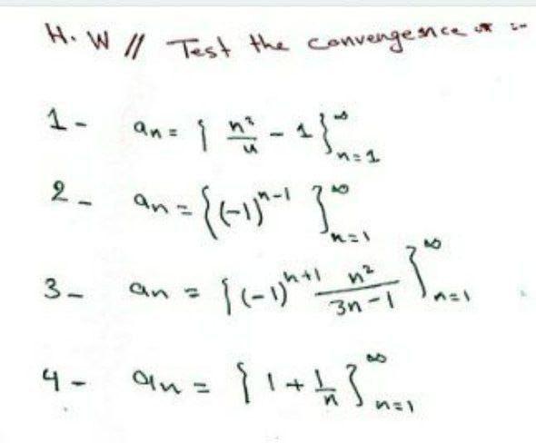 Solved H. Wll Test the convergence a ans i m- 2- hu na | Chegg.com