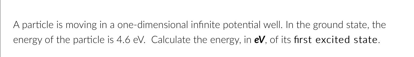 Solved A particle is moving in a one-dimensional infinite | Chegg.com