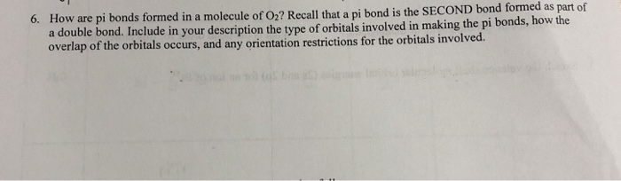 Solved How are pi bonds formed in a molecule of O2? Recall | Chegg.com