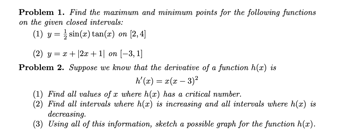 Solved Problem 1. Find the maximum and minimum points for | Chegg.com