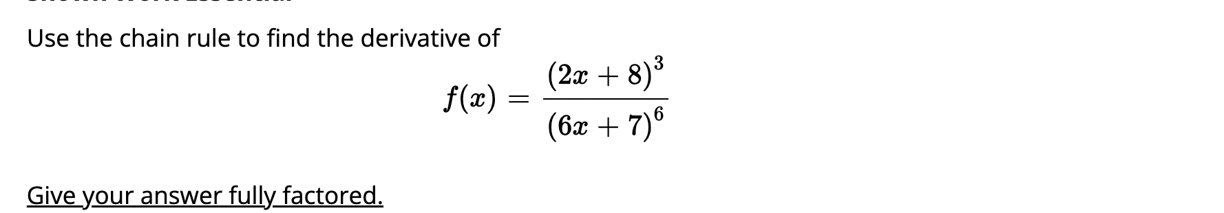 Solved Use the chain rule to find the derivative | Chegg.com