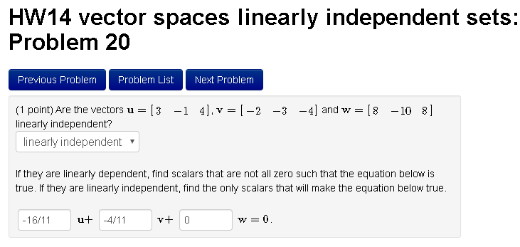 Solved HW14 vector spaces linearly independent sets: Problem | Chegg.com