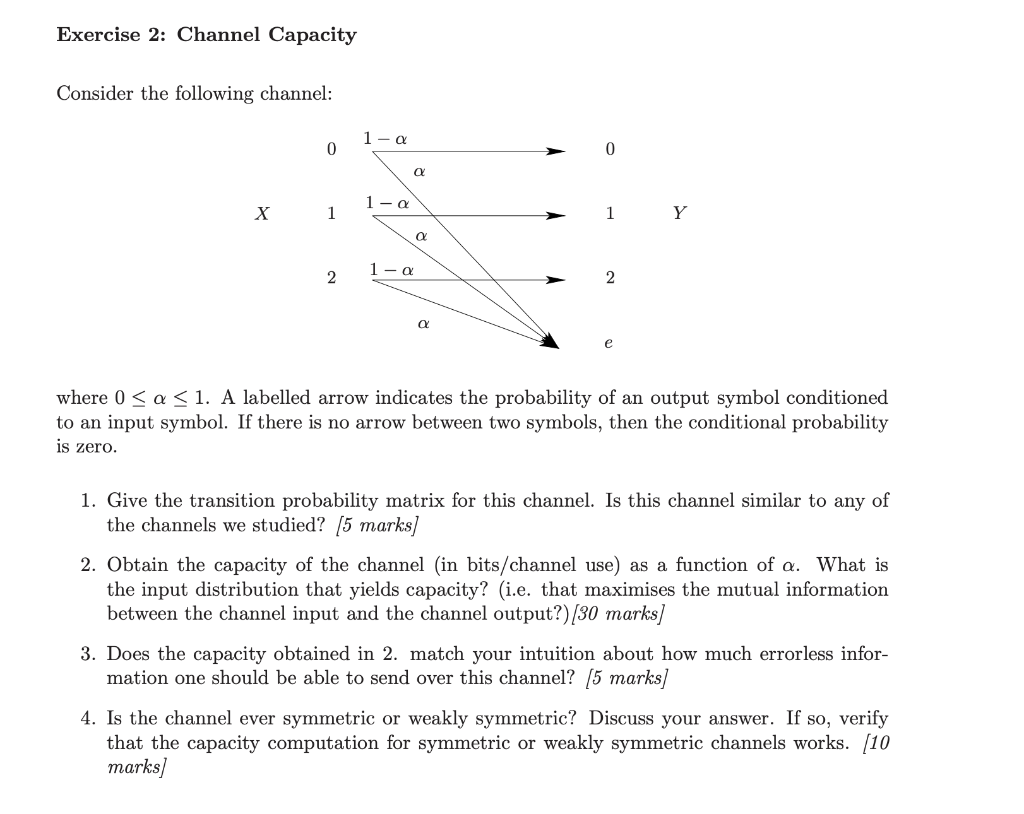 Solved Exercise 2: Channel Capacity Consider the following | Chegg.com
