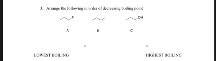 Solved 3. Arrange the following in order of decreasing | Chegg.com