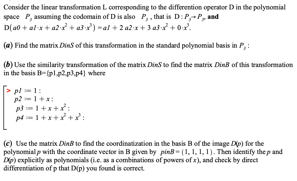 Solved by an EXPERT Consider the linear transformation L ﻿corresponding | Chegg.com